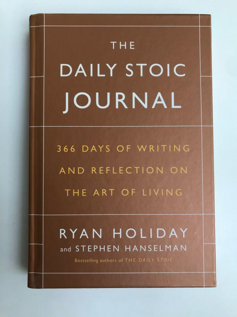 The Daily Stoic Journal - 365 Days of Writing and Reflection on The Art ...