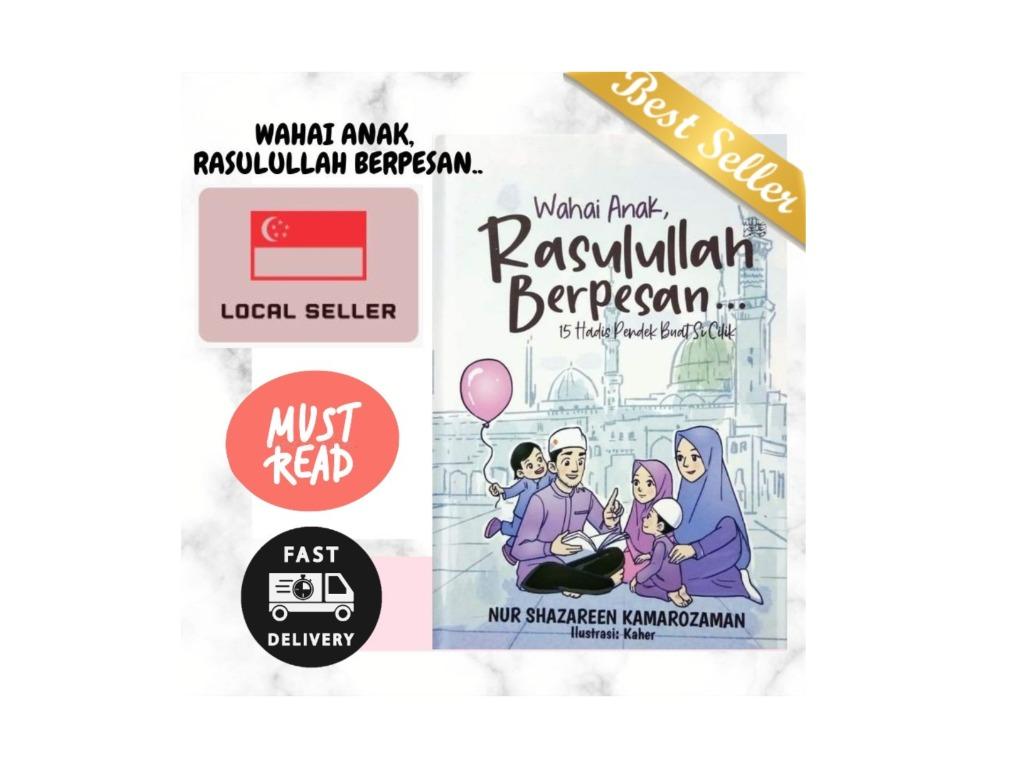 Wahai Anak, Rasullullah Berpesan - 15 Hadis Pendek Untuk Si Cilik ... Wahai Anak, Rasullullah Berpesan - 15 Hadis Pendek Untuk Si Cilik ...