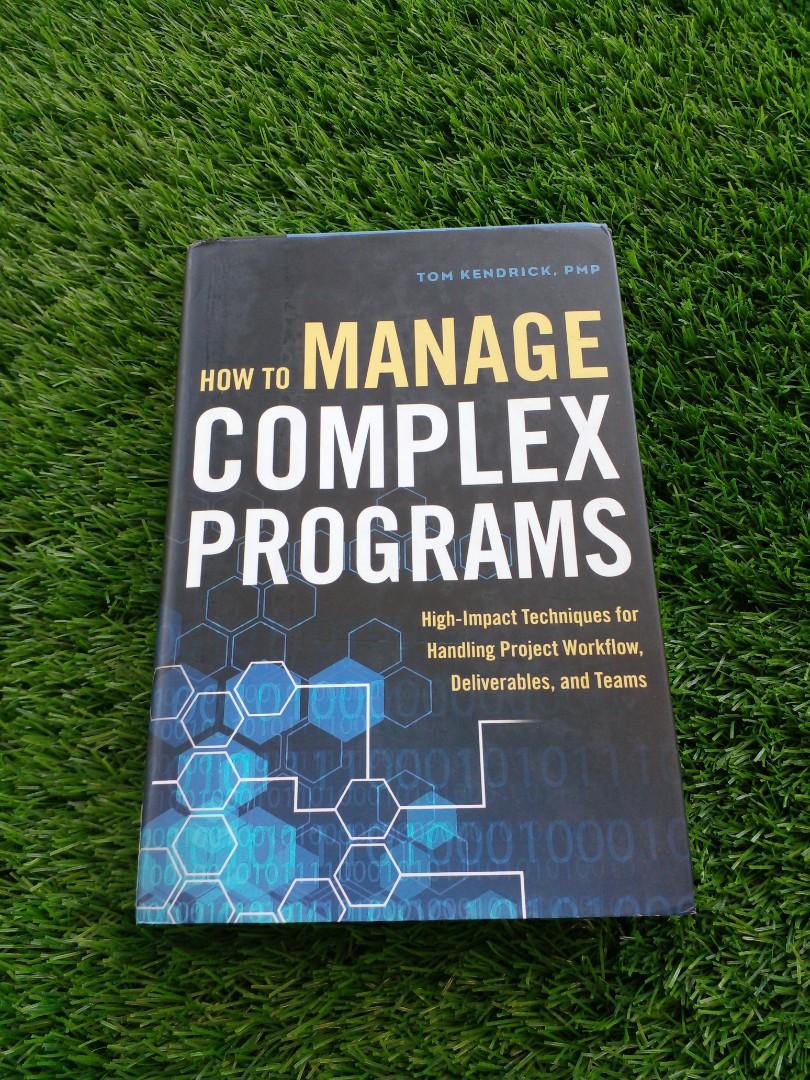 How To Manage Complex Programs : High-Impact Techniques for Handling ...