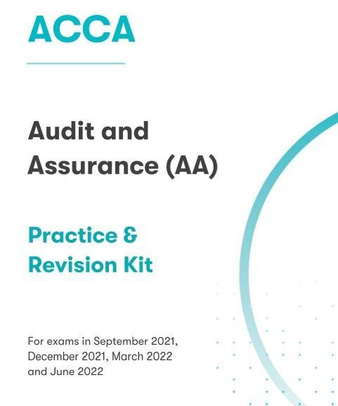 ACCA F8 AA Audit and Assurance BPP Practice and Revision Kit 2022 ...