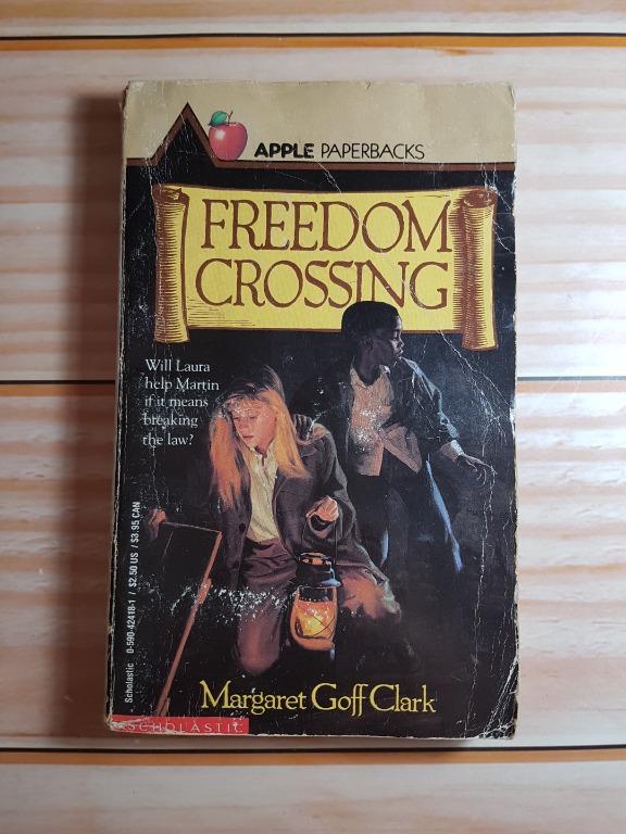 Freedom Crossing by Margaret Goff Clark, Hobbies & Toys, Books ...