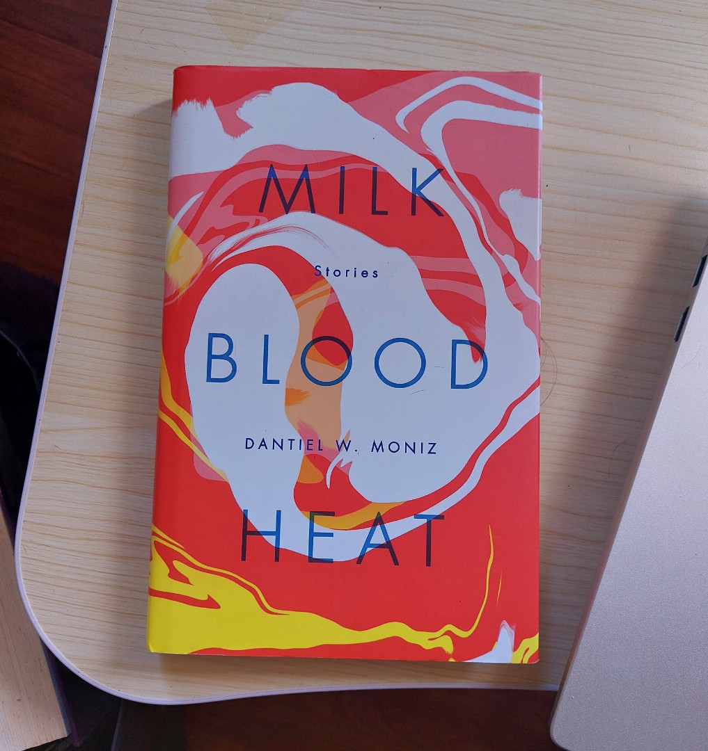 Milk Blood Heat by Dantiel W Moniz, Hobbies & Toys, Books & Magazines ...
