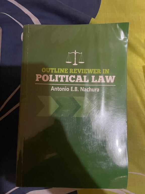 OUTLINE REVIEWER IN POLITICAL LAW by Nachura, Hobbies & Toys, Books ...