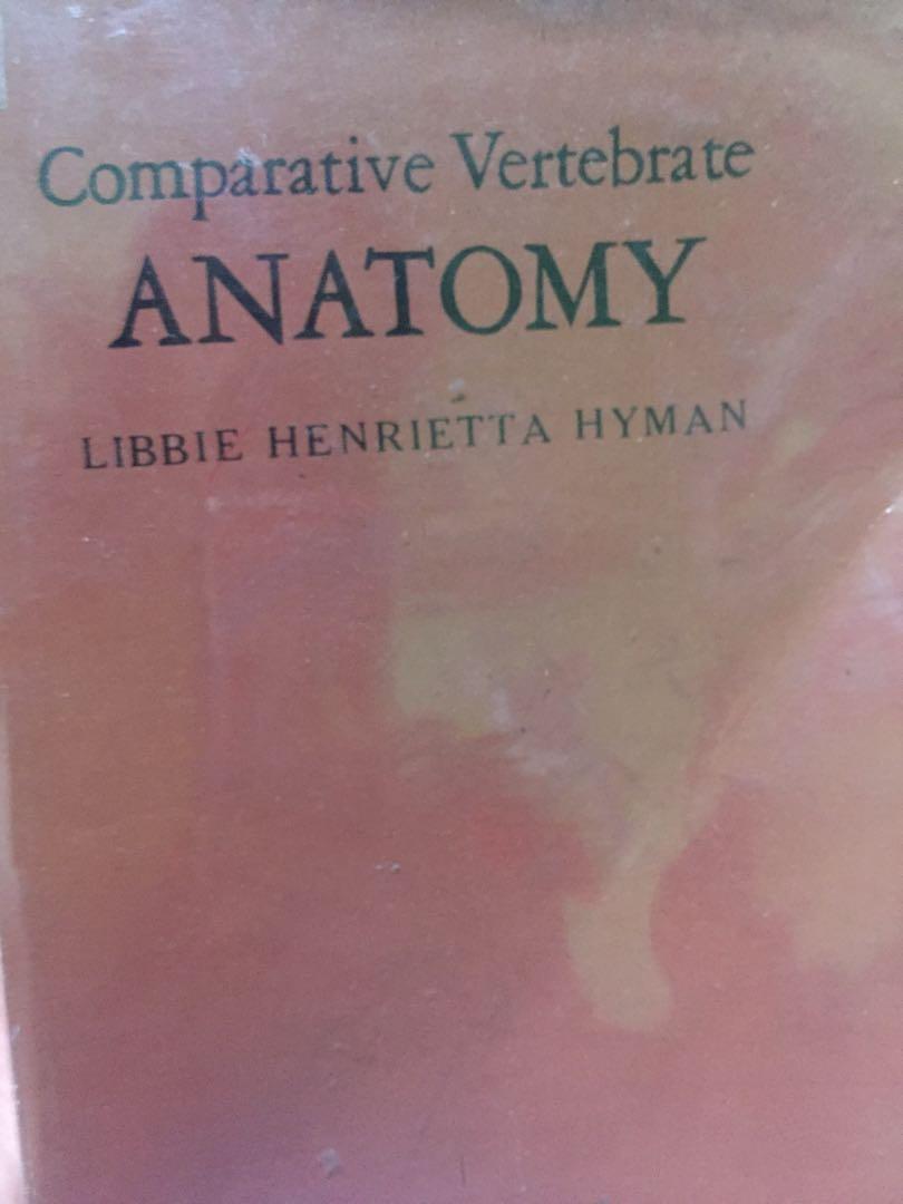 Comparative Vertebrate Anatomy by Libbie Henriette Hyman , Hobbies ...