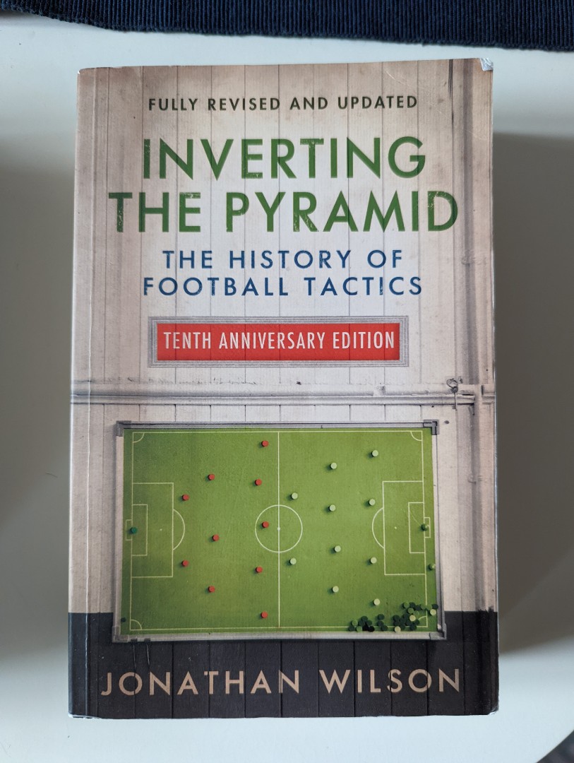 Inverting the Pyramid: The History of Football Tactics, Hobbies & Toys ...