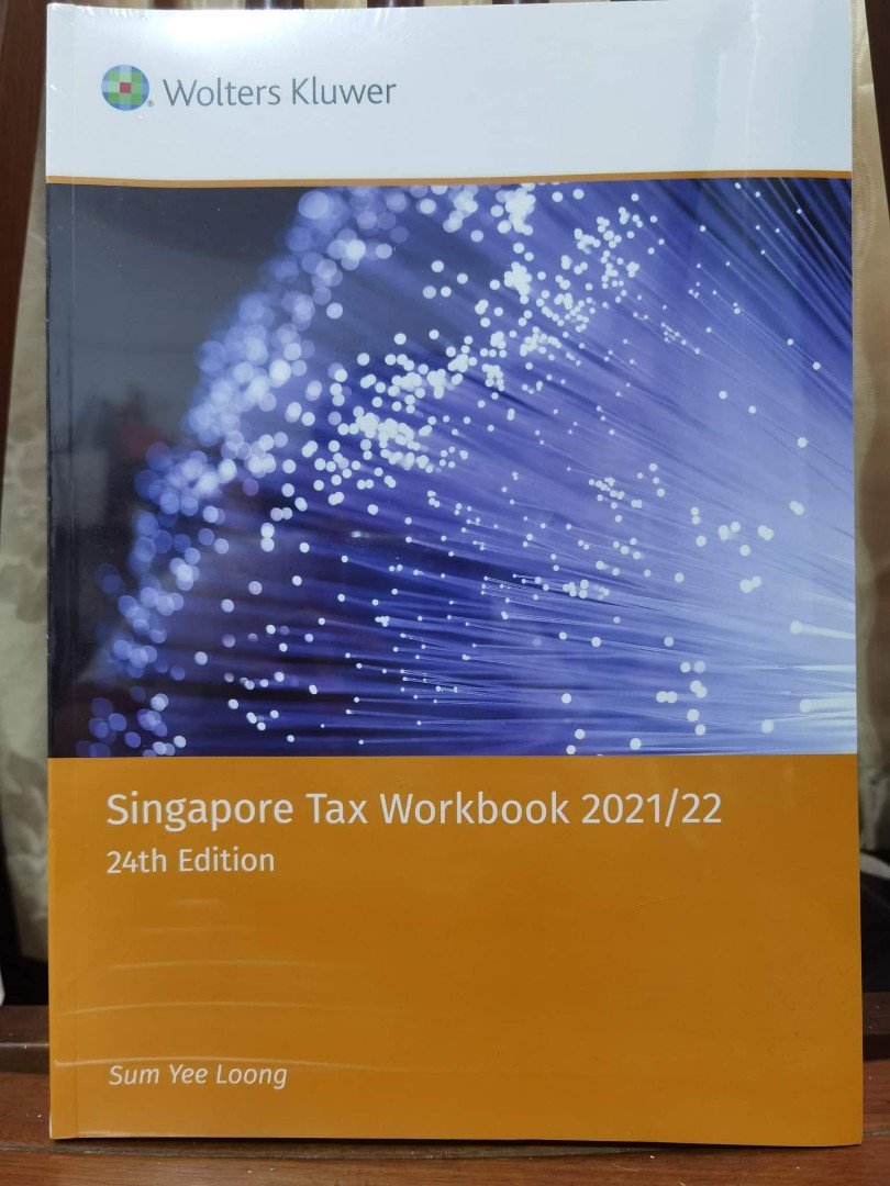 Singapore Tax Workbook 2021/2022 Wolters Kluwer, Hobbies & Toys, Books ...
