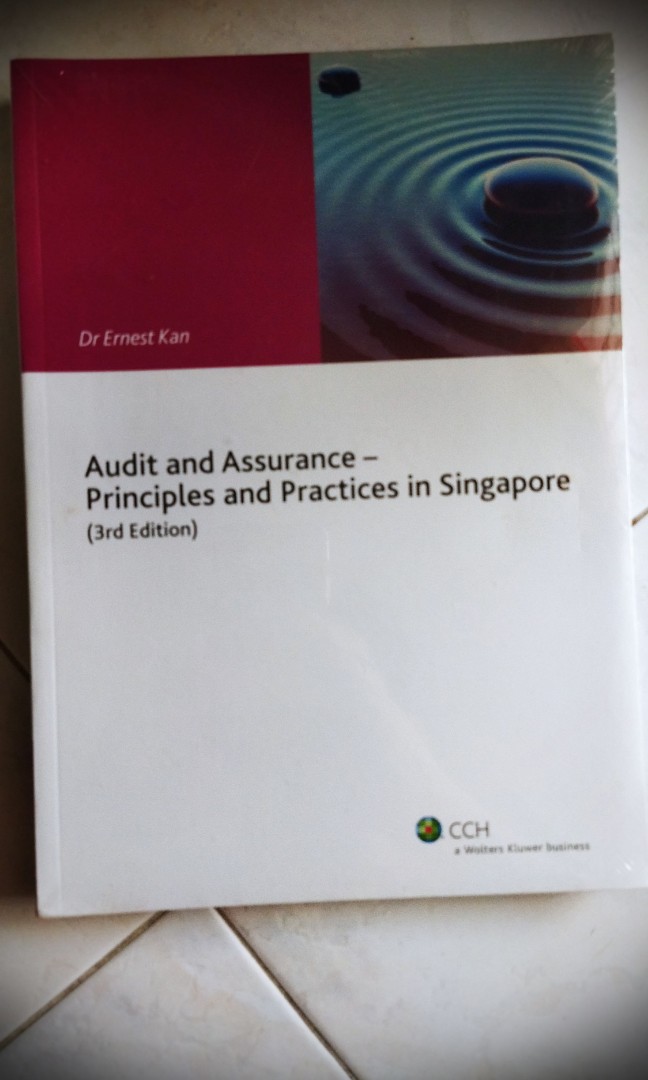 Audit and Assurance - Principles & Practices in Singapore 3rd Edition ...