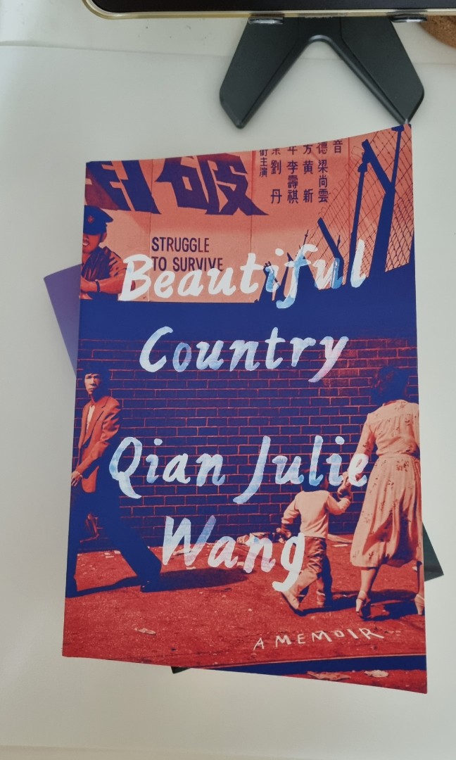 BEAUTIFUL COUNTRY - Qian Julie Wang Chinese Immigrants Memoir, Hobbies ...