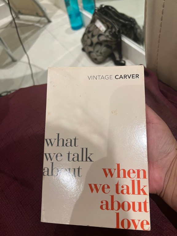 What We Talk about When We Talk about Love by Raymond Carver, Hobbies ...