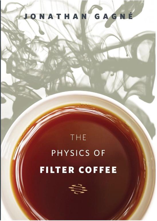 Scott Rao | The Physics of Filter Coffee - Jonathan Gagné, 興趣及遊戲, 書本 ...