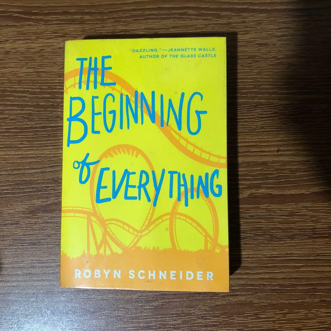 The Beginning of Everything by Robyn Schneider, Hobbies & Toys, Books ...