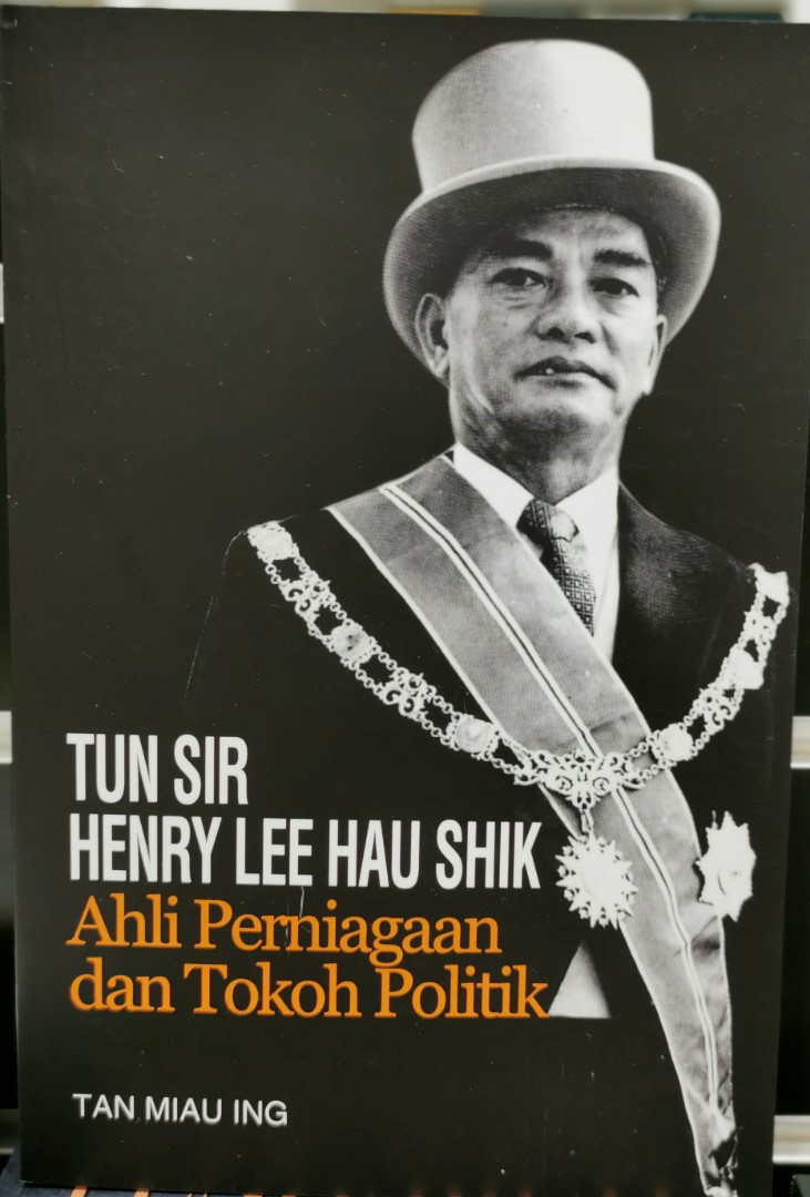 TUN SIR HENRY LEE HAU SHIK (H. S. LEE), Hobbies & Toys, Books ...