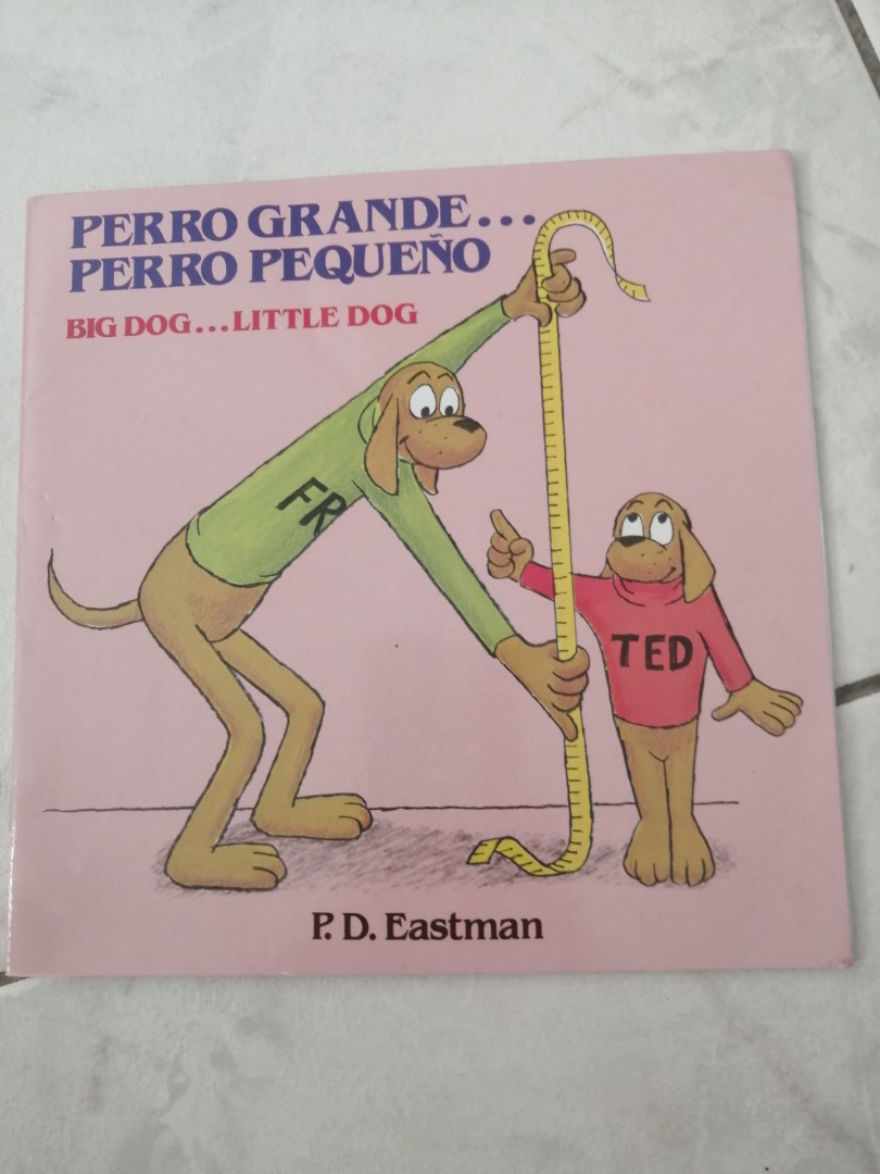 Bilingual Spanish-English book: Perro Grande... Perro pequeno, Hobbies ...