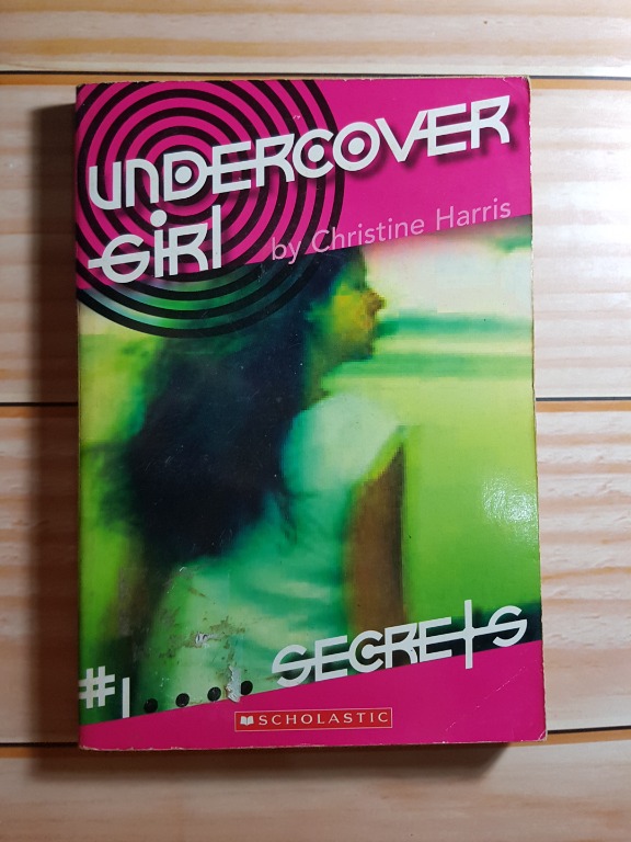 Undercover Girl #1: Secrets by Christine Harris(First Edition), Hobbies ...