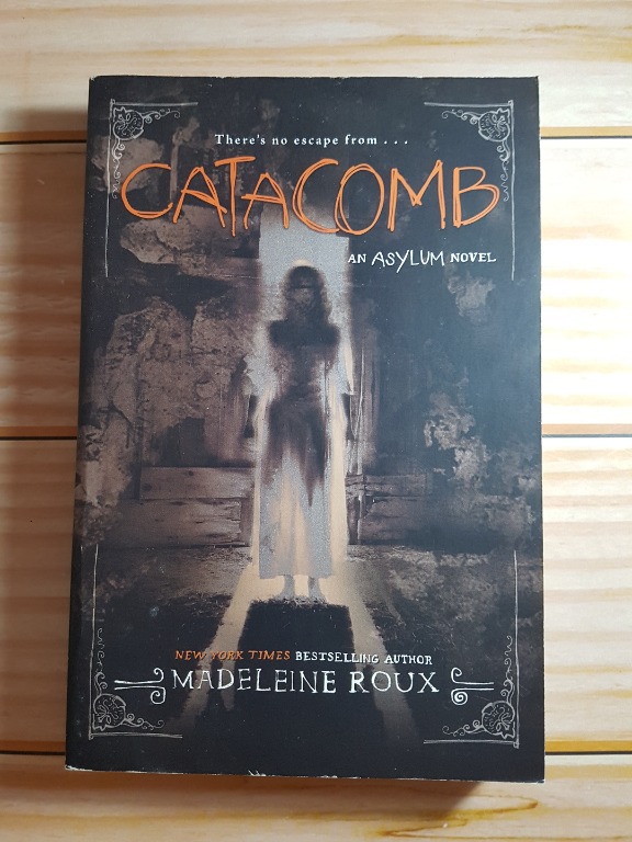Catacomb: An Asylum Novel by Medeleine Roux (First Edition), Hobbies ...