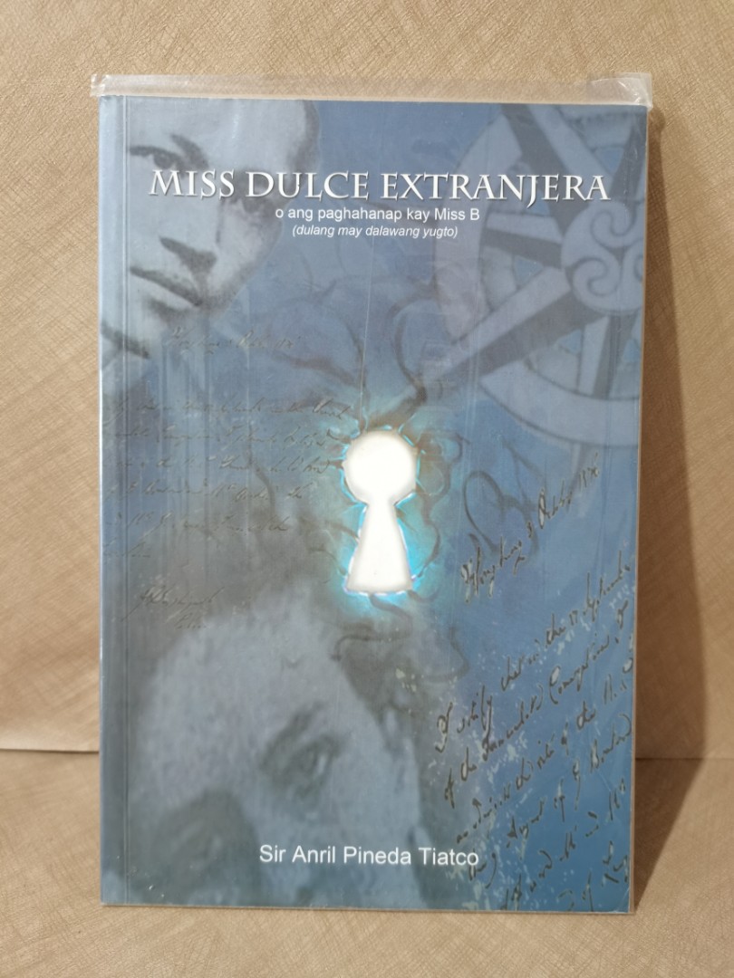 Miss Dulce Extranjera o ang paghahanap kay Miss B by Sir Anril Pineda ...