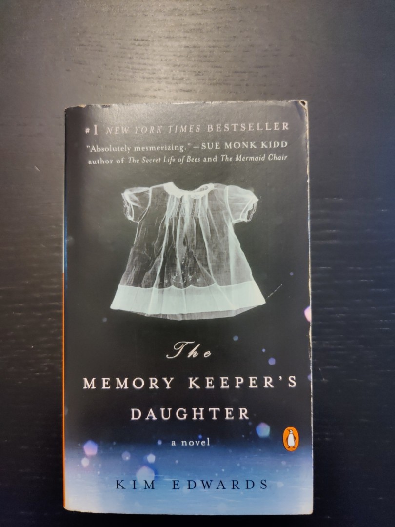 Book The memory keeper's daughter, by Kim Edwards, 興趣及遊戲, 書本 & 文具, 小說 ...