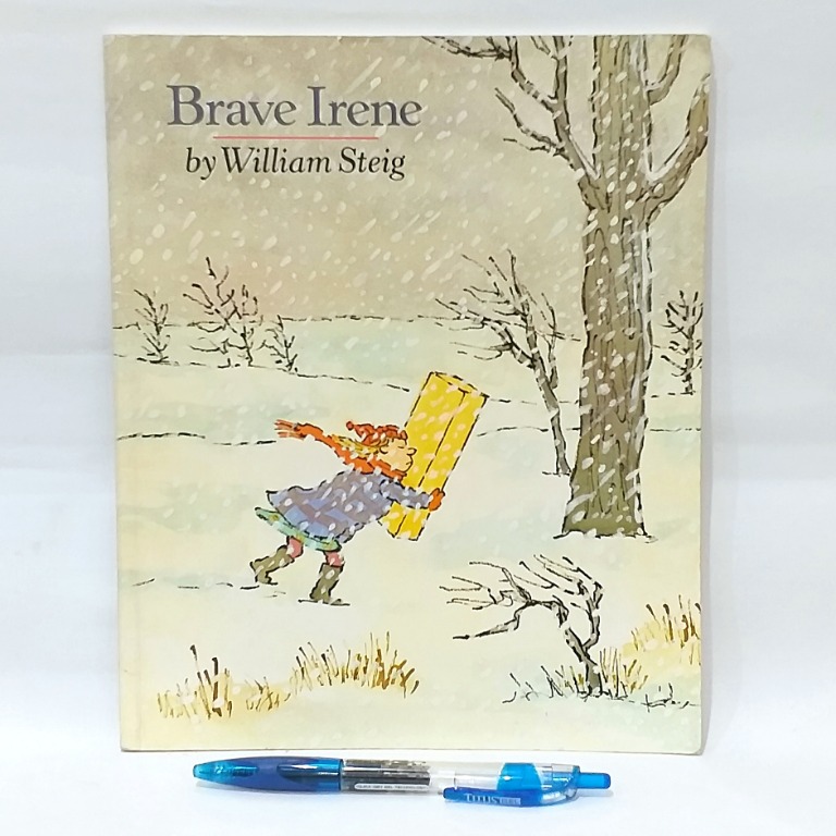 Brave Irene by William Steig, Hobbies & Toys, Books & Magazines ...