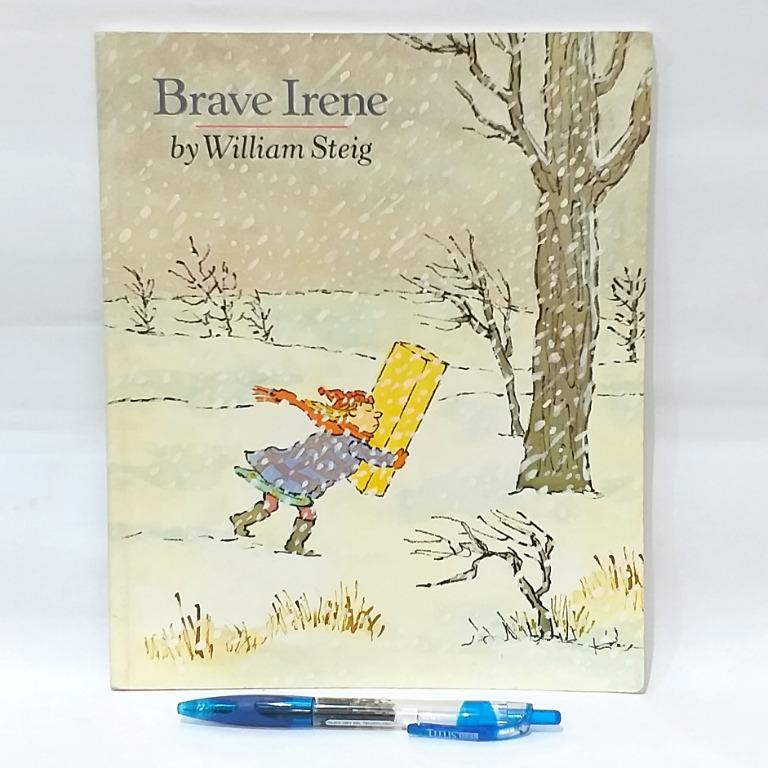 Brave Irene by William Steig, Hobbies & Toys, Books & Magazines ...