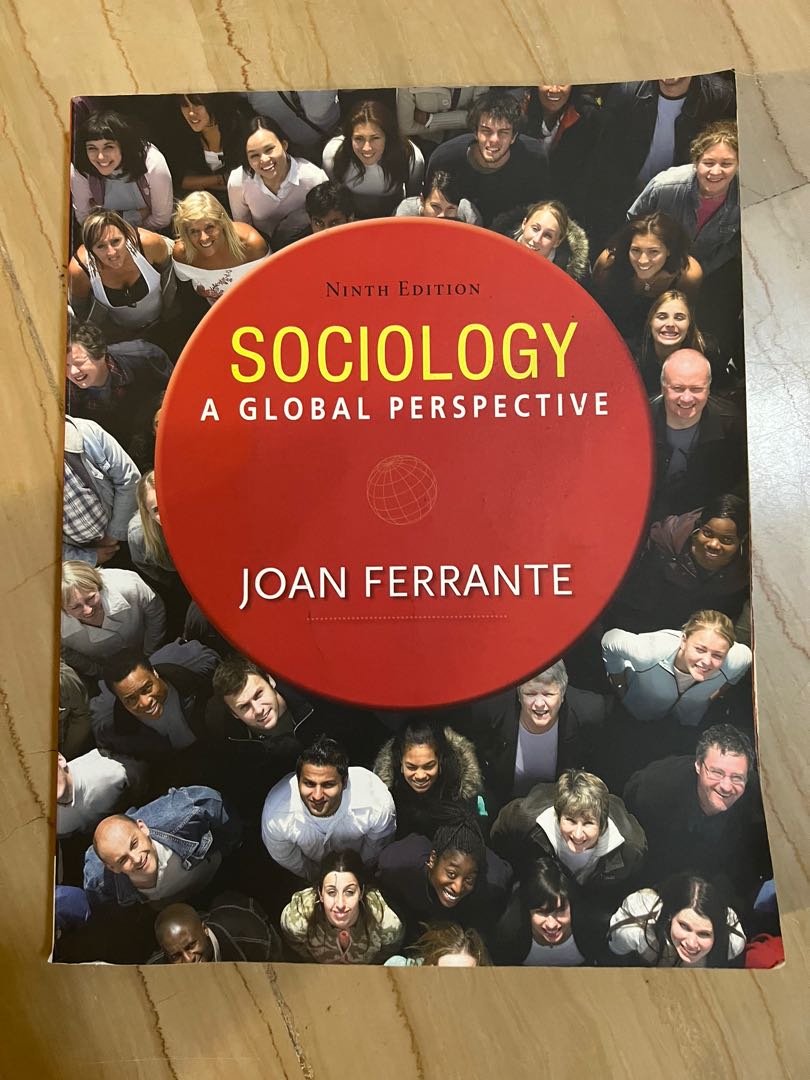 SOCIOLOGY: A Global Perspective Ninth Edition by Joan Ferrante, Hobbies ...