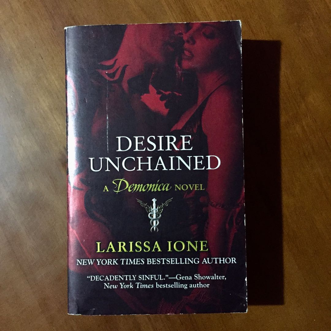 Desire Unchained by Larissa Ione, Hobbies & Toys, Books & Magazines ...