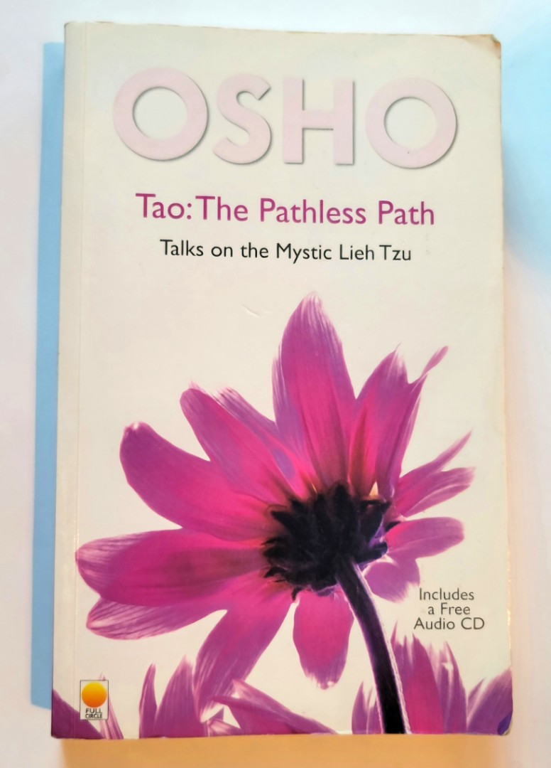 OSHO Tao: the Pathless Path - Talks on the Mystic Lieh Tzu, Hobbies ...