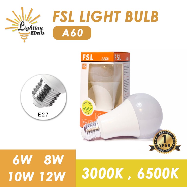 FSL LED BULB A60 (6W/8W/10W) / LIGHTING, Furniture & Home Living ...