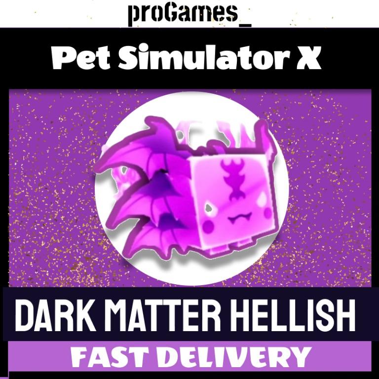 Roblox Pet Simulator X Dark Matter Hellish, Video Gaming, Gaming ...