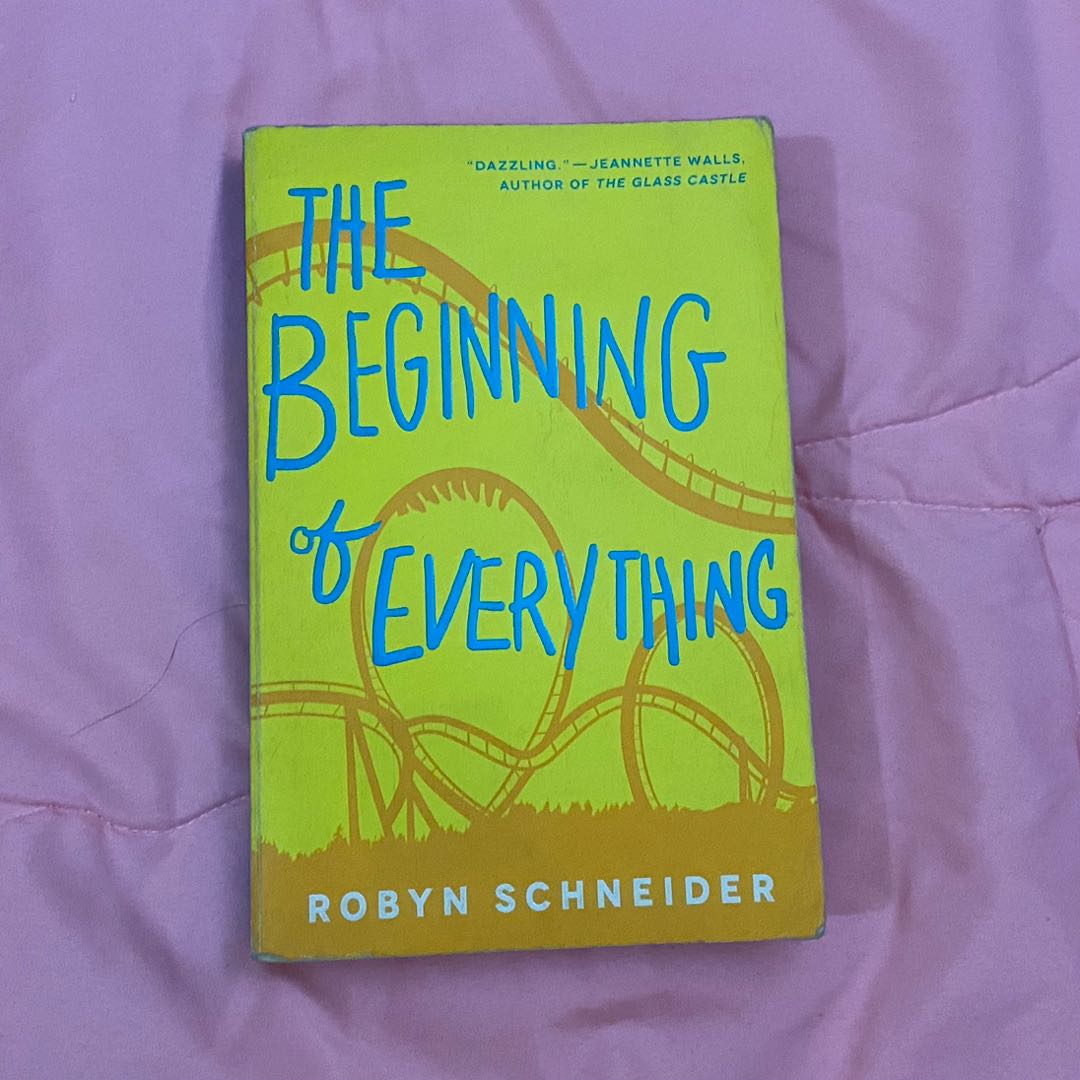The Beginning of Everything by Robyn Schneider, Hobbies & Toys, Books ...