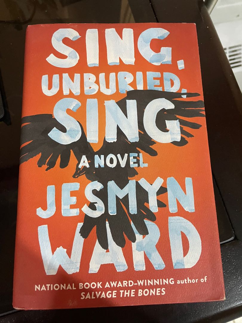Sing, Unburied, Sing by Jesmyn Ward, Hobbies & Toys, Books & Magazines ...