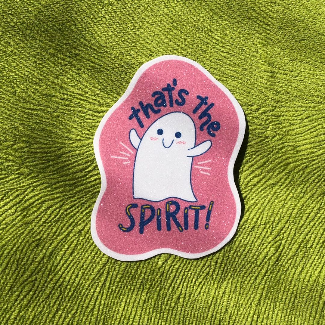 That's the Spirit - CUTE STICKER, Hobbies & Toys, Stationary & Craft ...