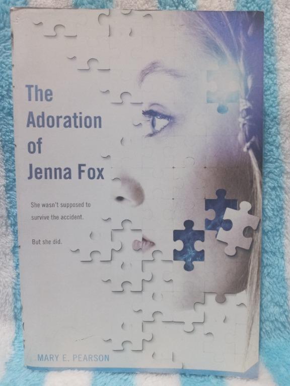 The Adoration Of Jenna Fox by Mary E. Pearson, Hobbies & Toys, Books ...