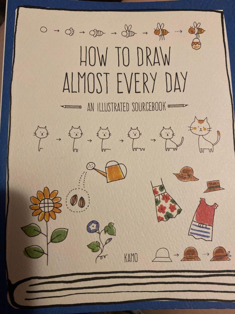 How to draw almost every day, 興趣及遊戲, 書本 & 文具, 小說 & 故事書 - Carousell