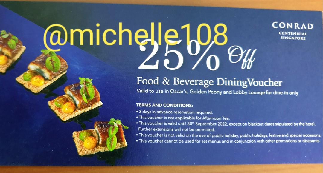 Conrad Contennial Dining Voucher (Oscar's, Golden peony, Lobby lounge ...