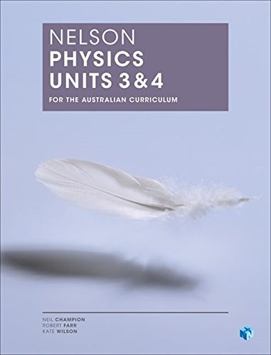 Nelson Physics Unit 3 & 4, Hobbies & Toys, Books & Magazines, Textbooks ... Nelson Physics Unit 3 & 4, Hobbies & Toys, Books & Magazines, Textbooks ...