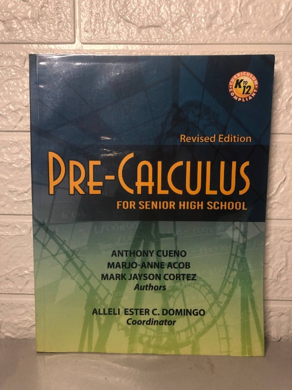 PRE-CALCULUS FOR SENIOR HIGH SCHOOL (REVISED VERSION), Hobbies & Toys ...