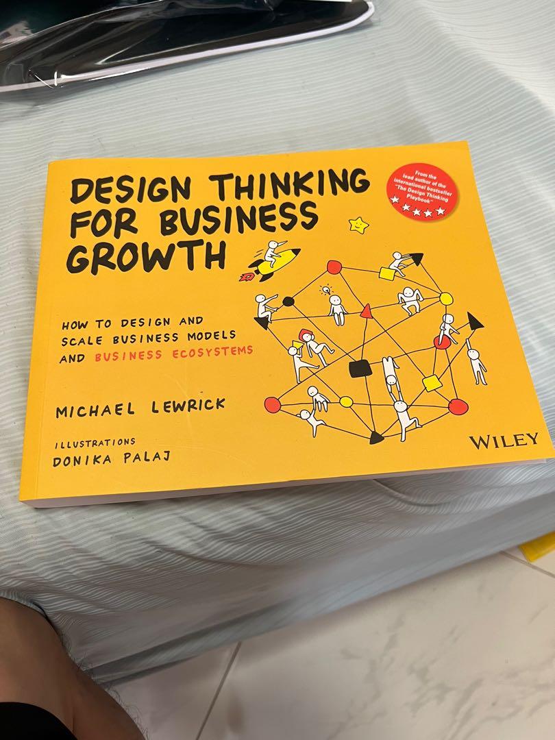 Design Thinking for Business Growth Michael Lewrick, Hobbies & Toys ...
