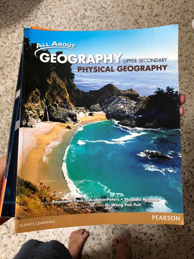 Sec 4 upper secondary pure geography physical Geog textbook, Hobbies ...