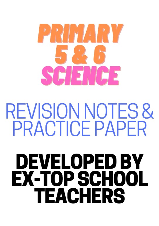 Score AL1 for P5 & P6 PSLE Science | Study Notes & Practice Papers ...