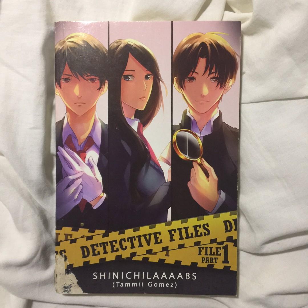[SIGNED] Detective File File 1 Part 1 by Shinichilaaaabs (Tammii Gomez ...