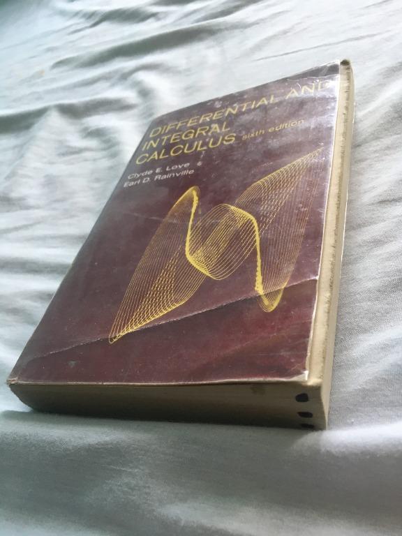 Differential and Integral Calculus by Love and Rainville, Hobbies ...