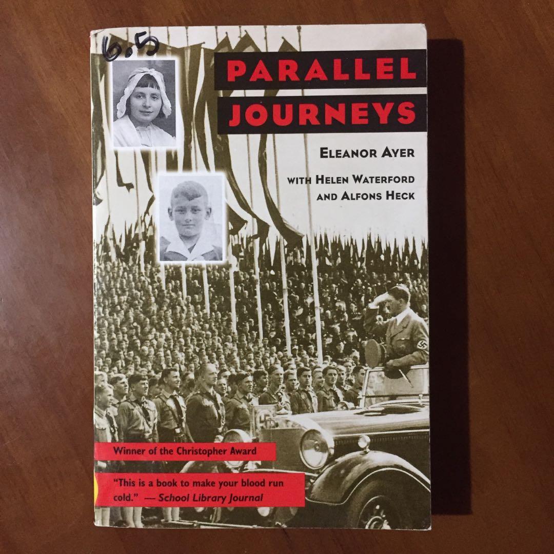 Parallel Journeys by Eleanor Ayer, Helen Waterford & Alfons Heck ...