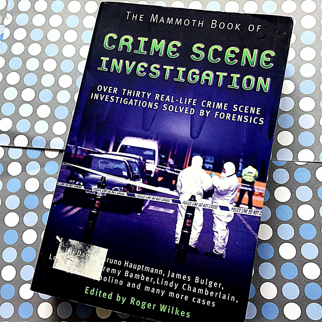 The Mammoth Book of Crime Scene Investigation, Hobbies & Toys, Books ...