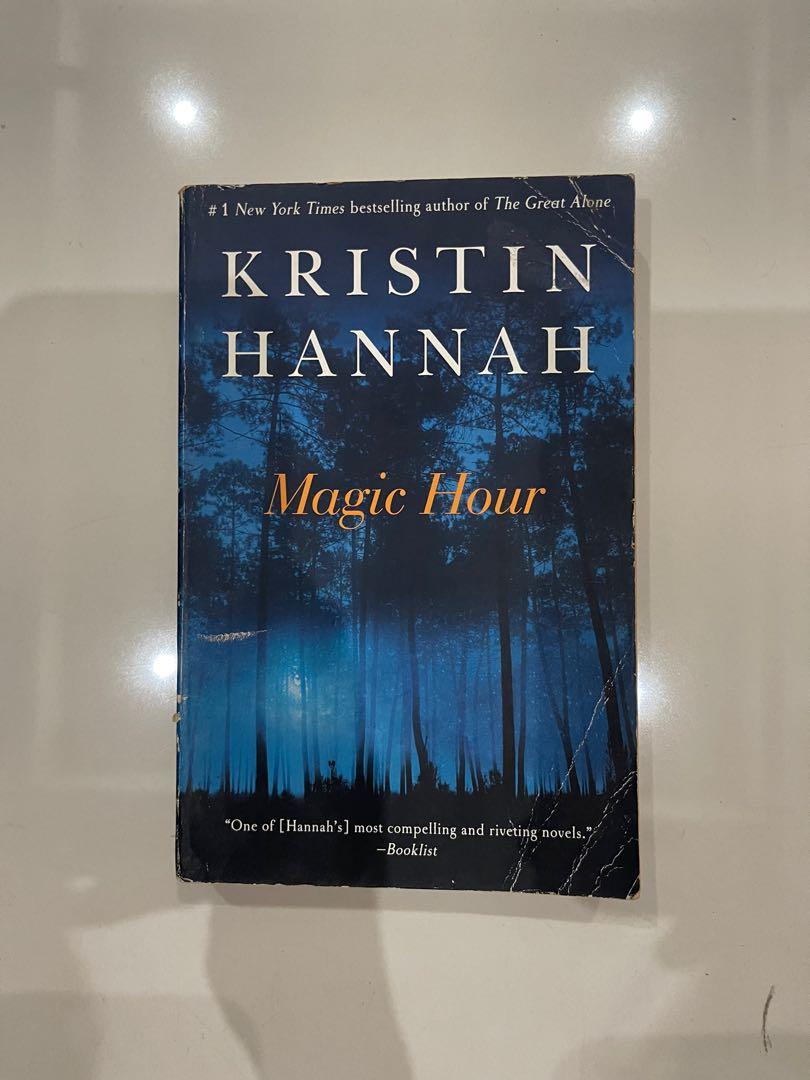 Magic Hour by Kristin Hannah, Hobbies & Toys, Books & Magazines ...