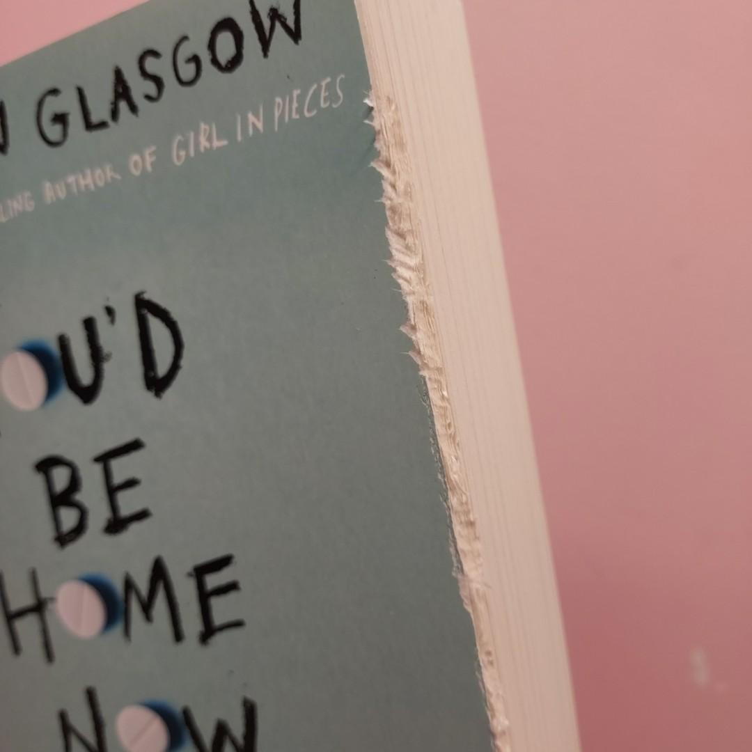 You'd be home now -Kathleen Glasgow, Hobbies & Toys, Books & Magazines ...