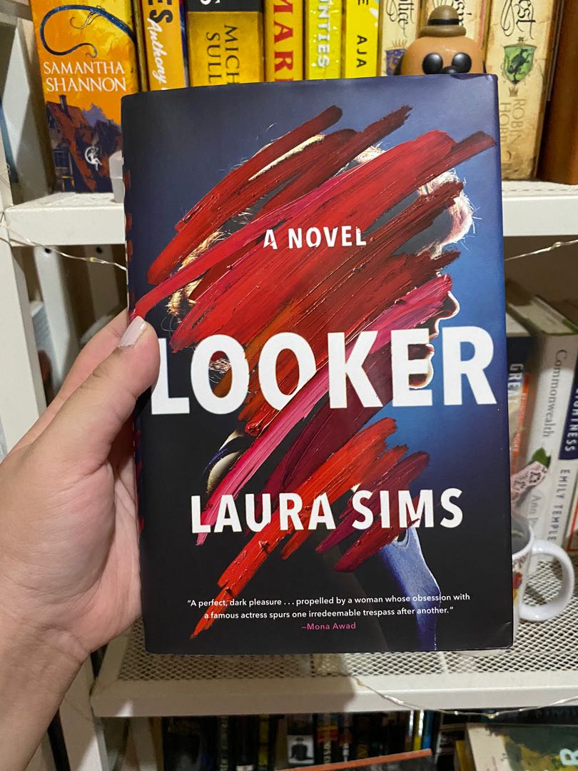 Looker by Laura Sims HB, Hobbies & Toys, Books & Magazines, Fiction ...