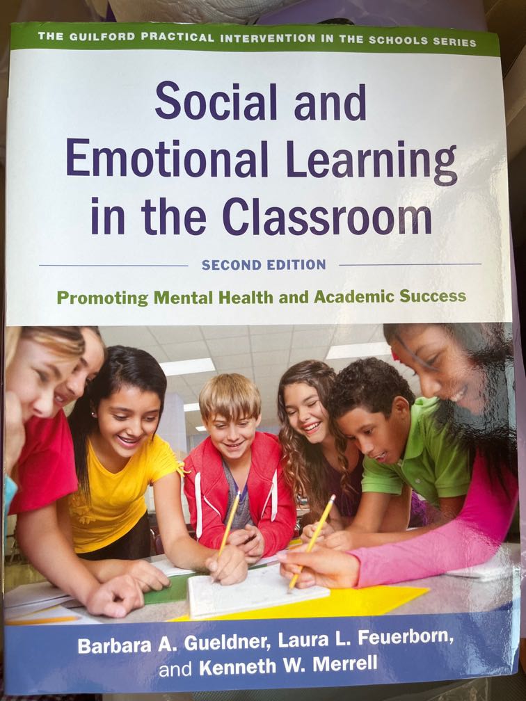 Social and emotional learning in the classroom (second edition ...