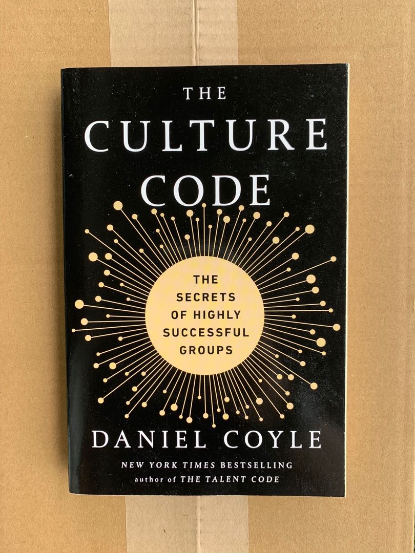 The Culture Code: The Secrets of Highly Successful Groups, Hobbies ...