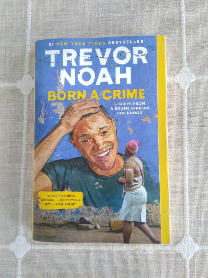 Trevor Noah Born a Crime, Hobbies & Toys, Books & Magazines, Fiction ...