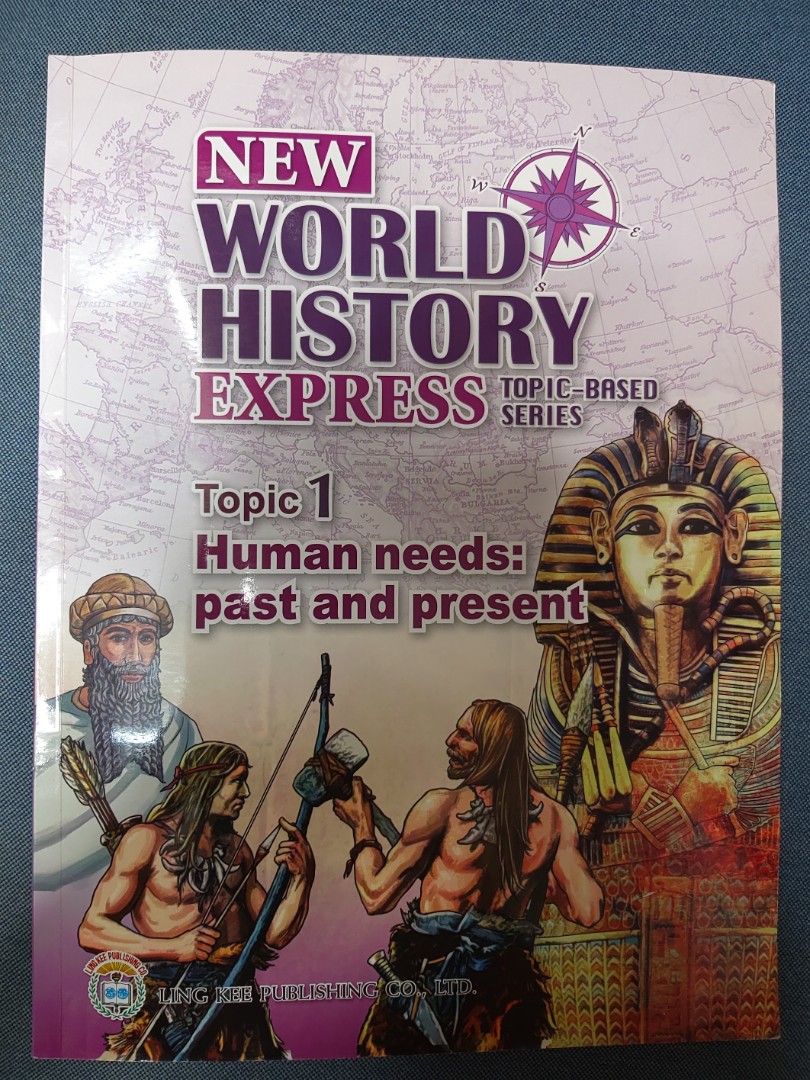 new world history express topic 1 human needs: past and present, 興趣及遊戲 ...